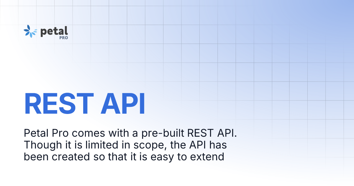 REST API | Petal Pro Documentation